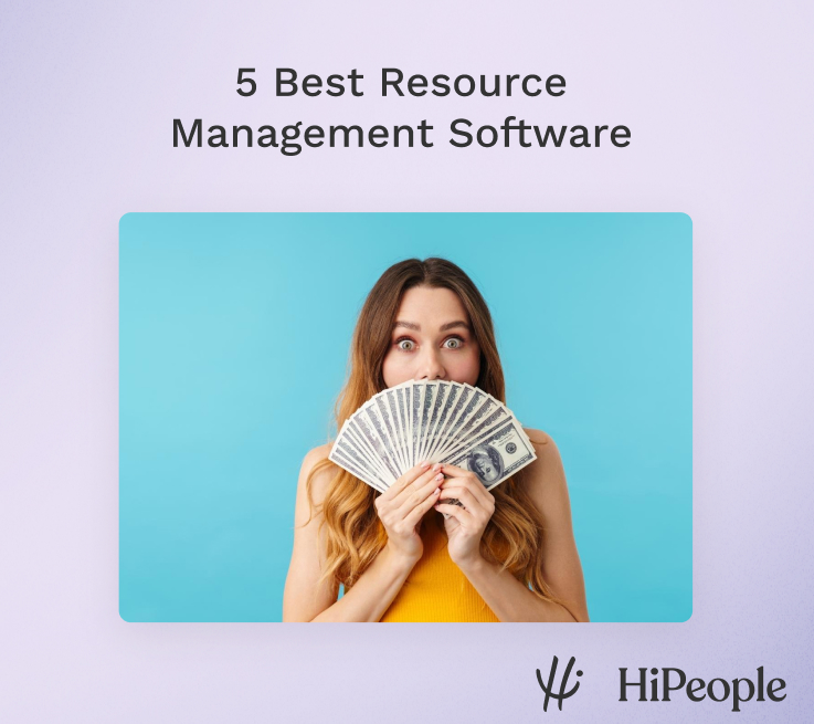 5 Best Resource Management Software in 2024 - HiPeople